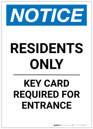 Notice: Residents Only - Key Card Required For Entrance Portrait - Label