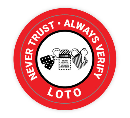 Never Trust - Always Verify LOTO - Hard Hat Sticker