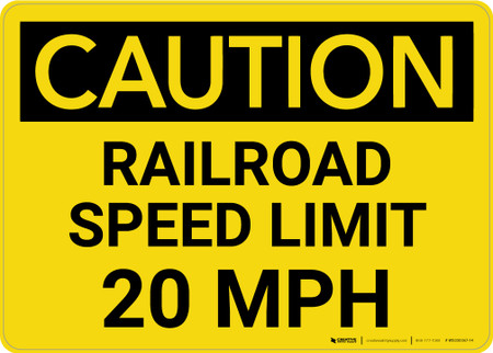 Caution: Railroad Speed Limit 20 MPH Landscape - Wall Sign