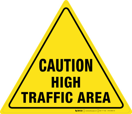 High Traffic Area Floor Sign | Creative Safety Supply