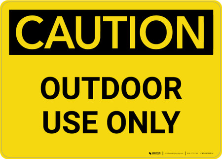 Caution: Outdoor Use Only Landscape