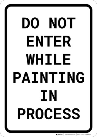 Do Not Enter While Painting In Process Portrait