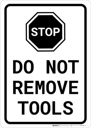 Do Not Remove Tools Portrait