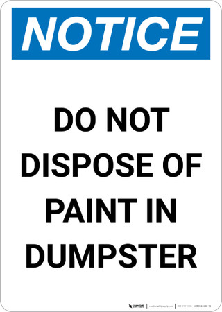 Notice: Do Not Dispose Of Paint In Dumpster Portrait
