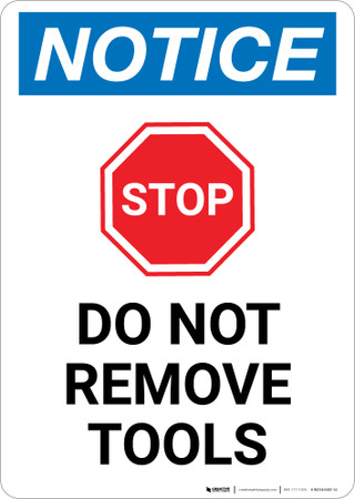 Notice: Stop - Do Not Remove Tools Portrait