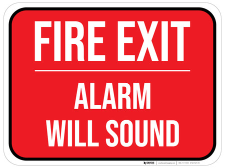 Fire Exit - Alarm Will Sound - Floor Sign