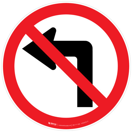 No Left Turn Sign Floor Sign
