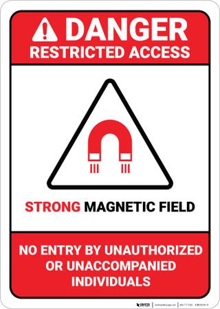 Danger: Restricted Access - Strong Magnetic Field ANSI - Wall Sign ...