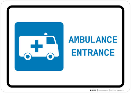 Ambulance Entrance with Icon Landscape - Wall Sign | Creative Safety Supply