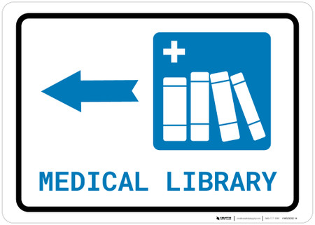Medical Library Left Arrow with Icon Landscape - Wall Sign