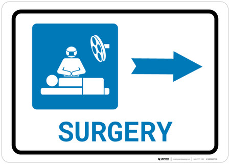 Surgery Right Arrow with Icon Landscape - Wall Sign | Creative Safety ...