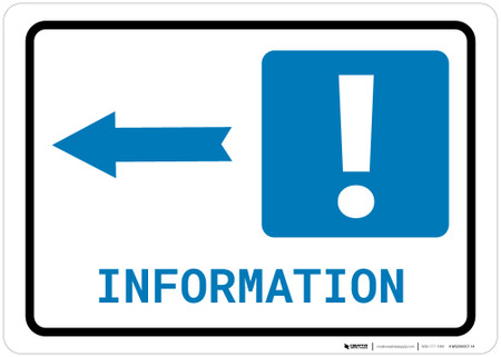 Information Left Arrow with Exclamation Mark Landscape - Wall Sign