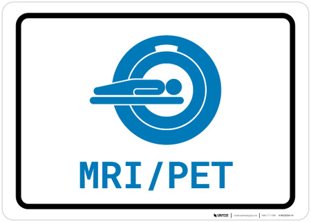 MRI/PET Scan with Icon Landscape v2 - Wall Sign | Creative Safety Supply