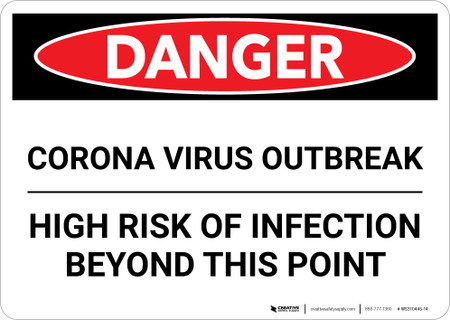 Danger: Corona Virus Outbreak Risk Of Infection Landscape - Wall Sign
