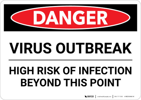 Danger: Virus Outbreak Risk Of Infection Landscape - Wall Sign