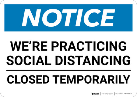 Notice: We're Social Distancing Closed Temporarily ANSI Landscape ...