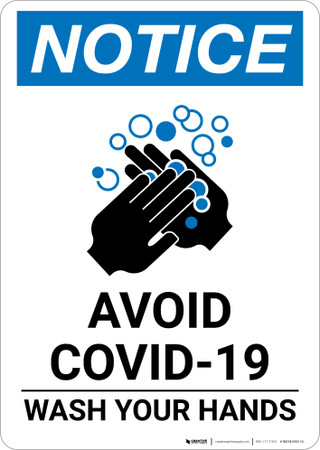 Notice: Avoid COVID-19 Wash Your Hands ANSI Portrait - Wall Sign