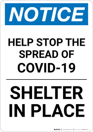 Notice: Stop the Spread of COVID-19 Shelter in Place ANSI Portrait ...
