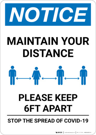 Notice: Maintain Your Distance ANSI Portrait - Wall Sign