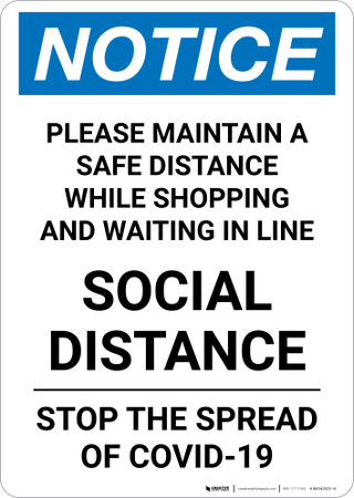 Notice: Please Maintain a Safe Social Distance ANSI Portrait - Wall Sign