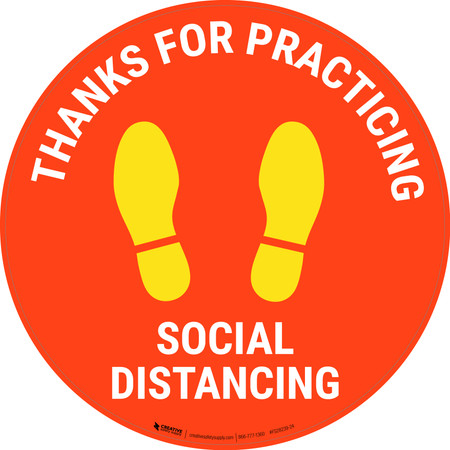 Thanks For Practicing Social Distancing - Floor Sign | Creative Safety ...