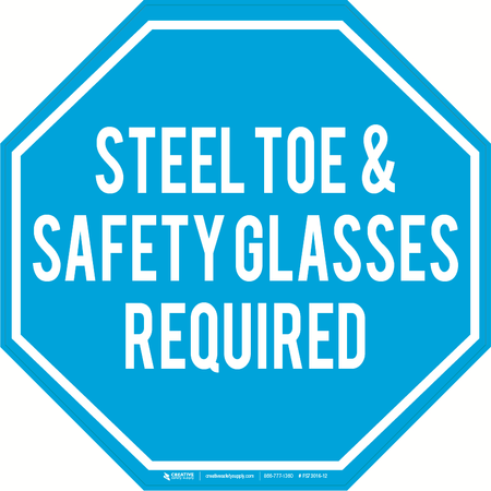 Steel Toe & Safety Glasses Required - Floor Sign