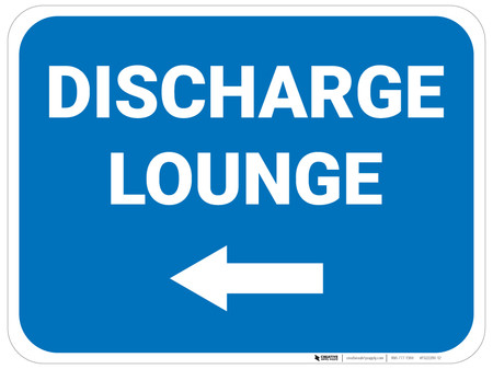 Discharge Lounge Left with Arrow Rectangular - Floor Sign