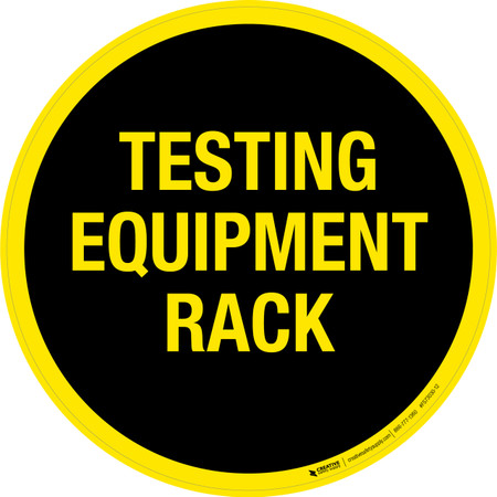 Testing Equipment Rack (Yellow Text) - Floor Sign