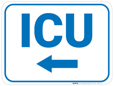 ICU Left with Arrow Rectangular - Floor Sign