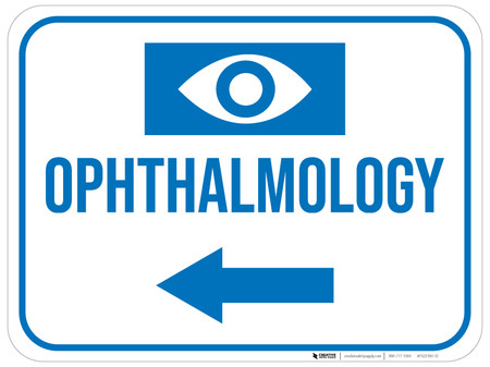 Ophthalmology Arrow Left Rectangular - Floor Sign | Creative Safety Supply