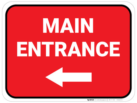 Main Entrance Left with Arrow Rectangular - Floor Sign | Creative ...