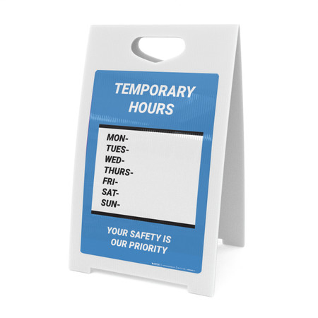 Temporary Hours: Our Safety Is Your Priority - A-Frame Sign