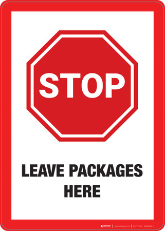 Stop: Leave Packages Here - Wall Sign