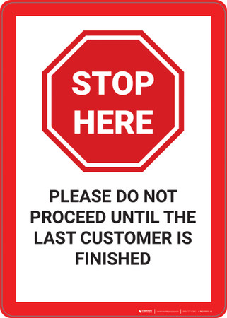 Stop Here: Please Do Not Proceed Until The Last Customer Is Finished ...