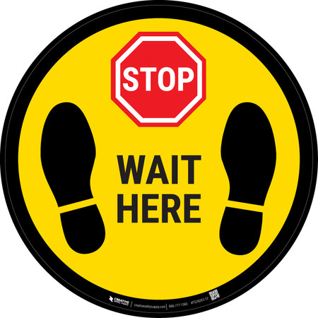 STOP - Wait Here - Floor Sign