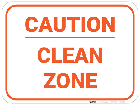Caution Clean Zone - Orange - Floor Sign