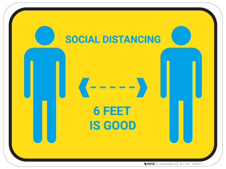 Social Distancing 6 Feet Is Good with Icons - Floor Sign