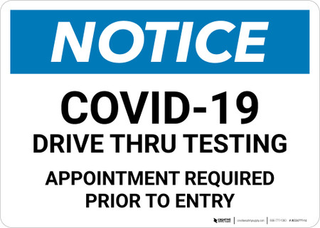 Notice: COVID-19 Drive Thru Testing Appointment Required Landscape ...