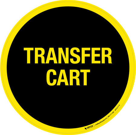 Transfer Cart - Floor Sign
