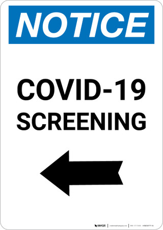 Notice: COVID-19 Screening Left Arrow Portrait - Wall Sign
