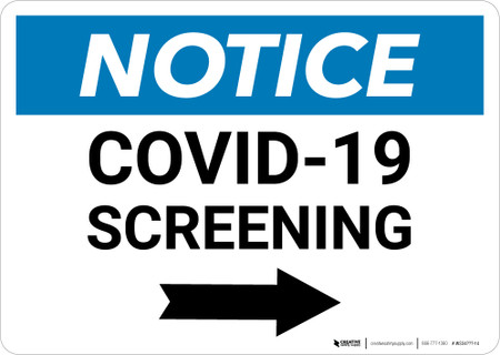 Notice: COVID-19 Screening Right Arrow Landscape - Wall Sign
