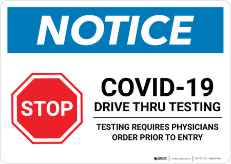 Notice: Stop Drive Thru Testing Requires Physicians Prior to Entry ...