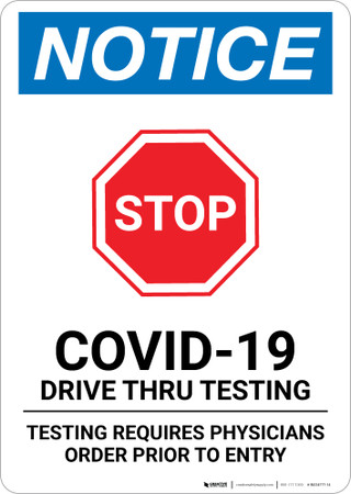 Notice: Stop Drive Thru Testing Requires Physicians Prior to Entry ...