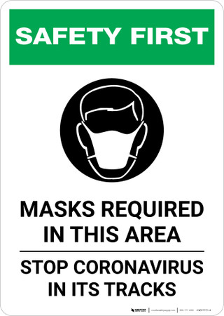 Safety First: Masks Required In This Area Stop Coronavirus with Icon ...