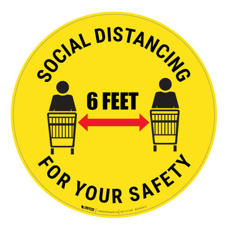 Social Distancing for your Safety - Floor Sign