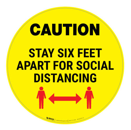 Caution - Stay Six Feet Apart - Yellow - Floor Sign