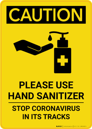 Caution: Please Use Hand Sanitizer - Stop Coronavirus with Icon ...