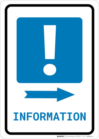 Information Right Arrow with Exclamation Mark Portrait - Wall Sign