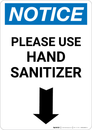 Notice: Please Use Hand Sanitizer Down Arrow Portrait - Wall Sign