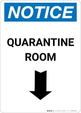 Notice: Quarantine Room Down Arrow Portrait - Wall Sign